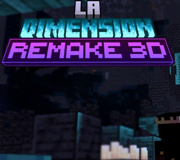 La dimensión Remake