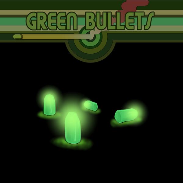 Green bullets.